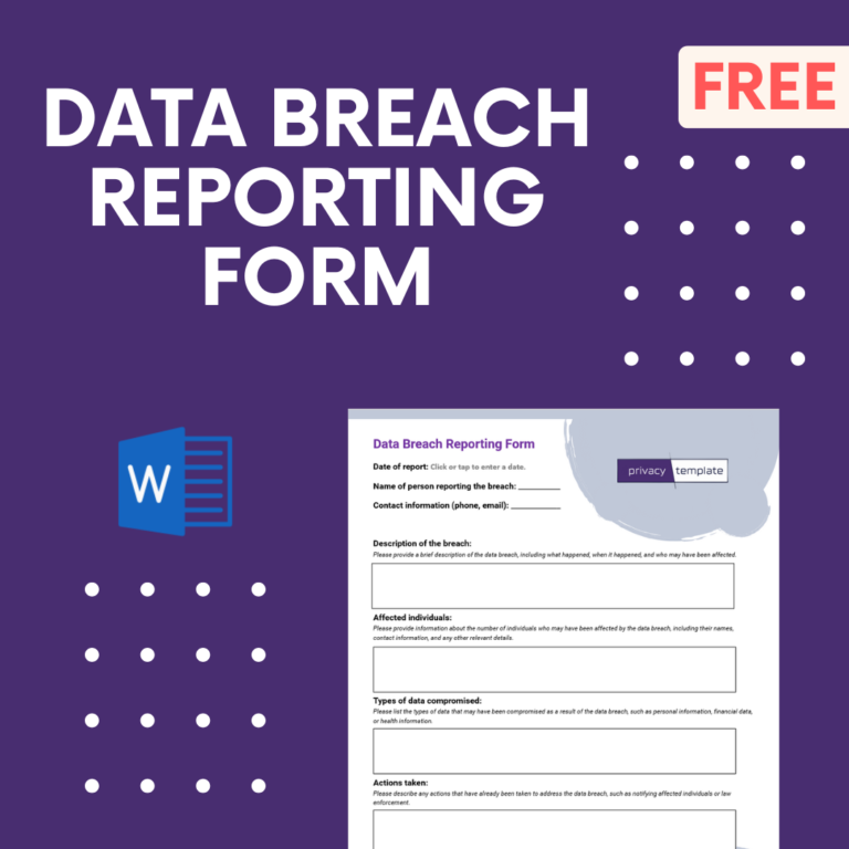 Data Breach Reporting Form - privacytemplate.com